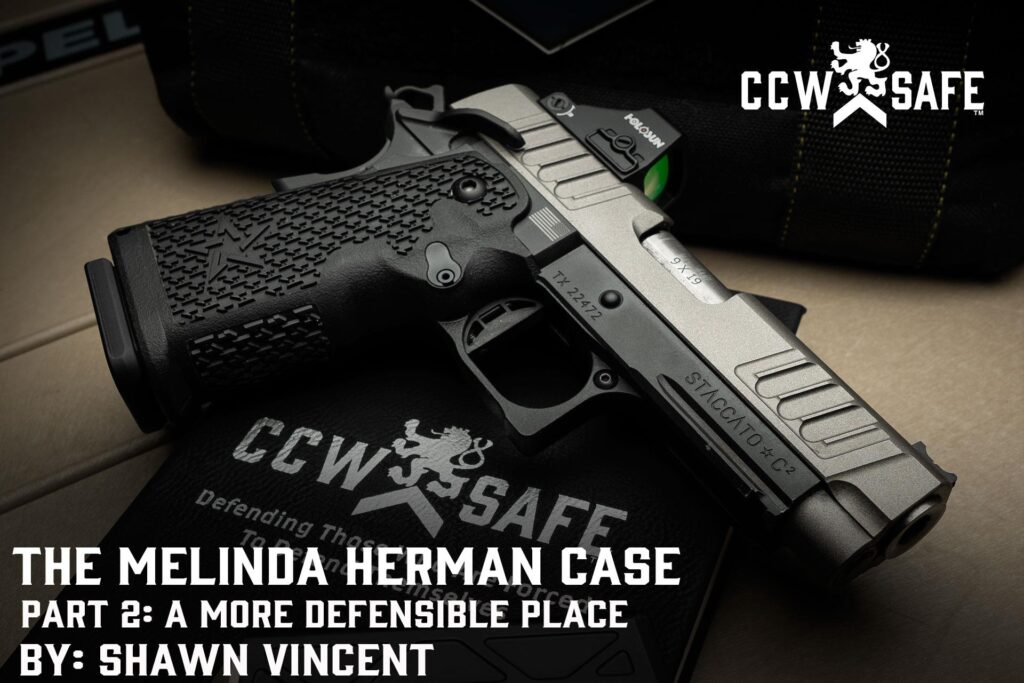 Melinda Herman Case - Part 1 - A More Defensible Place