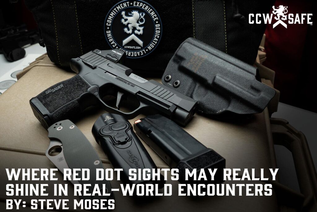 WHERE RED DOT SIGHTS MAY REALLY SHINE IN REAL-WORLD ENCOUNTERS