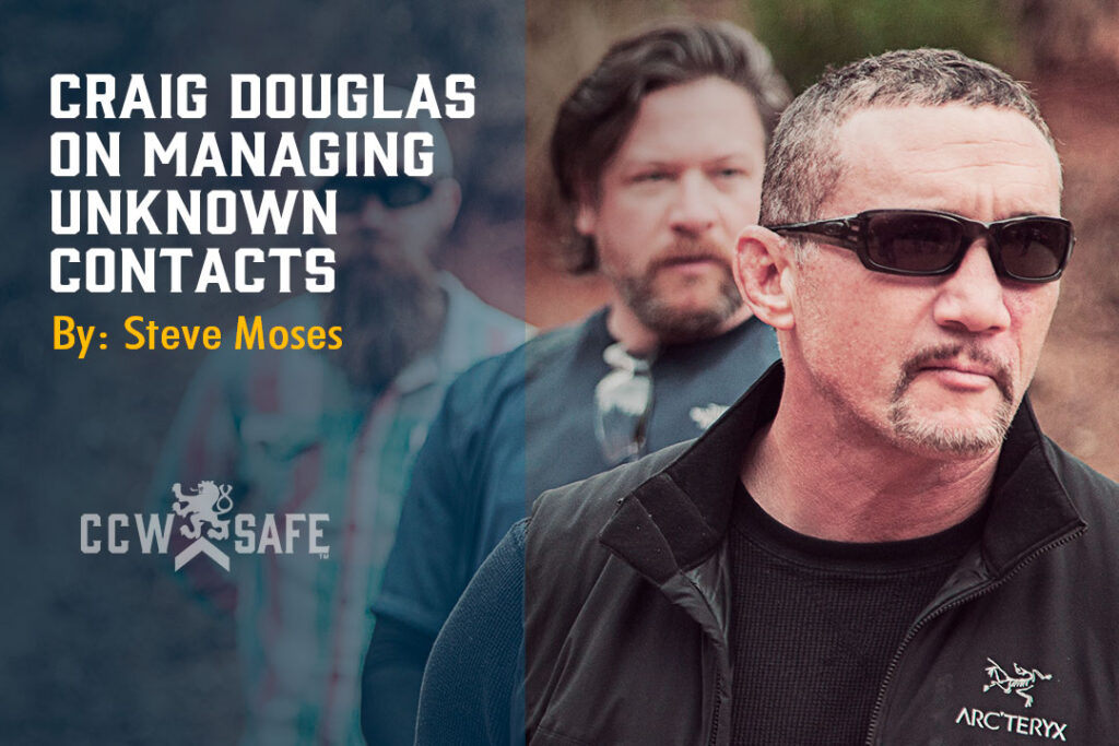 CRAIG DOUGLAS ON MANAGING UNKNOWN CONTACTS