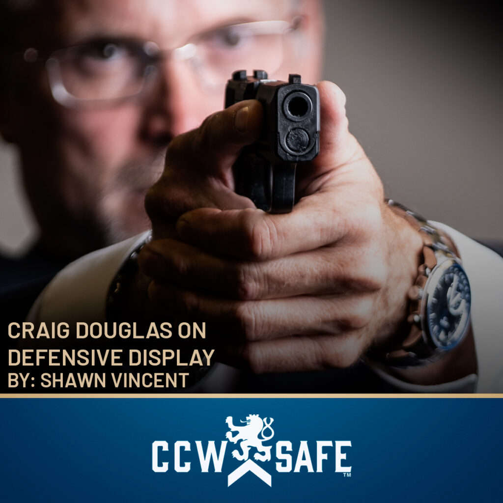 Craig Douglas On Defensive Display - CCW Safe
