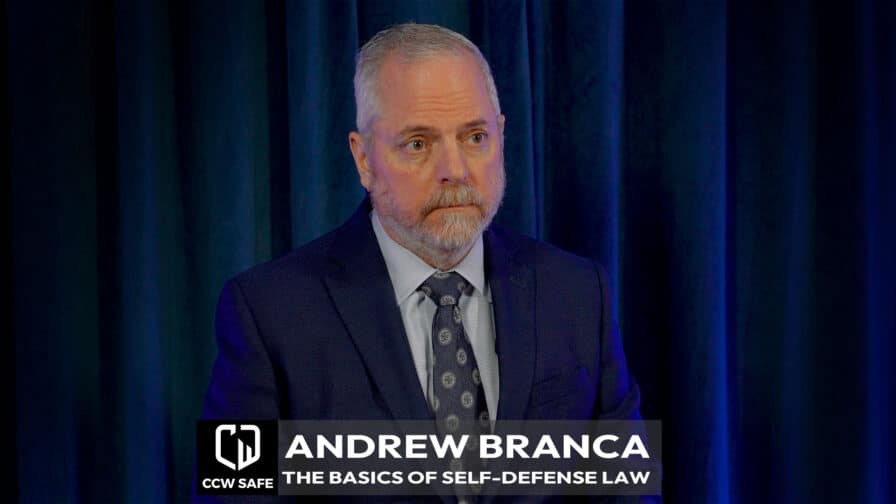 Andrew Branca: Basics of Self-Defense Law - CCW Safe