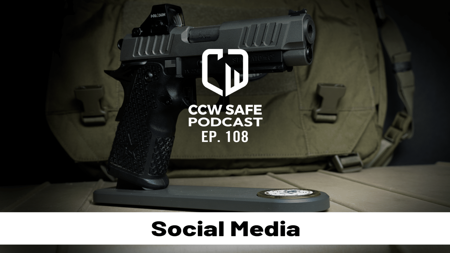 CCW Safe Podcast – Episode 108: Social Media - CCW Safe