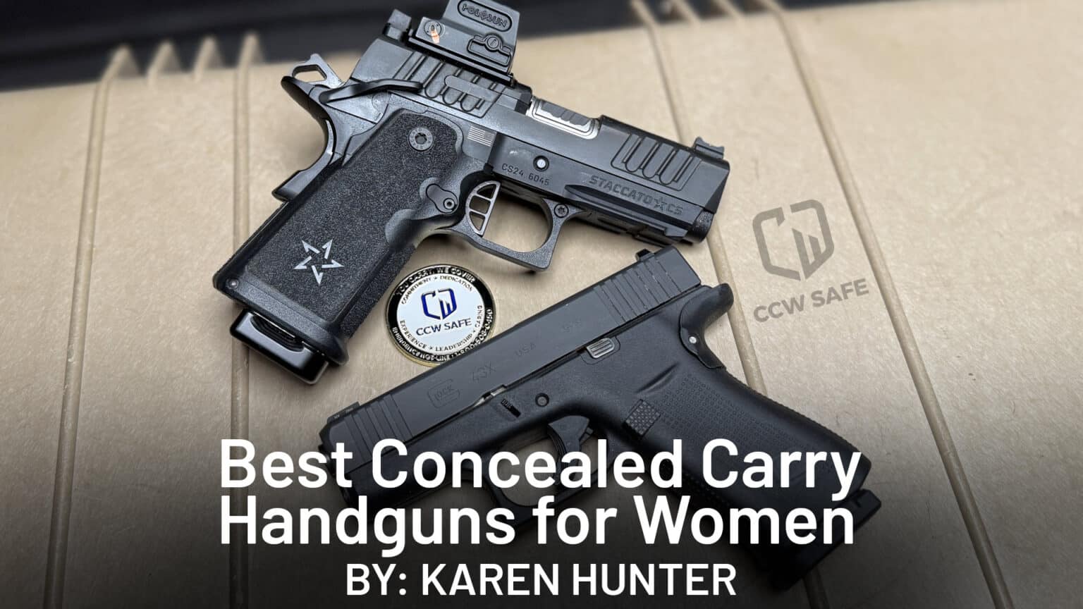 Best Concealed Carry Handguns for Women - CCW Safe