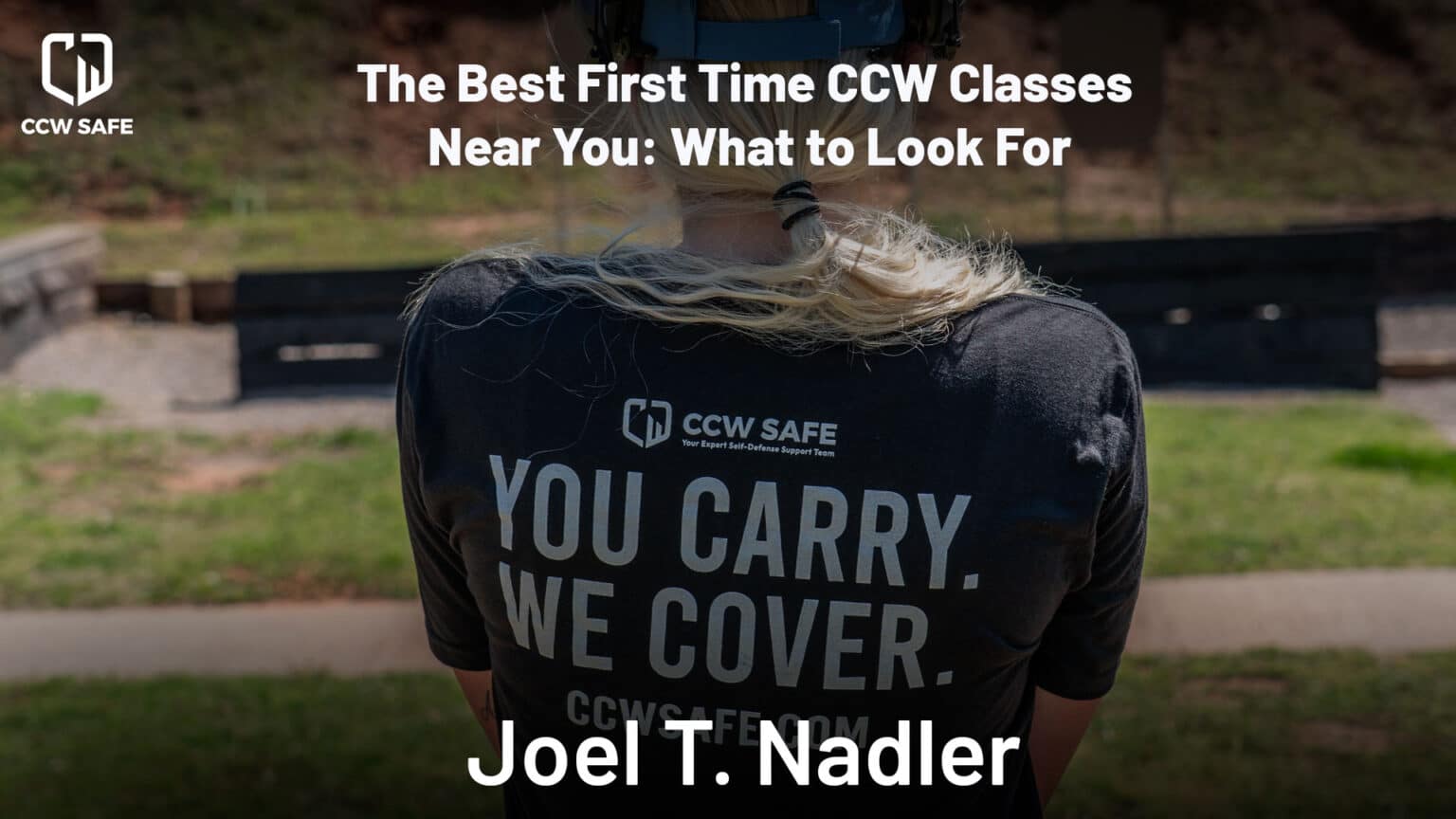 The Best First Time CCW Classes Near You: What to Look For - CCW Safe